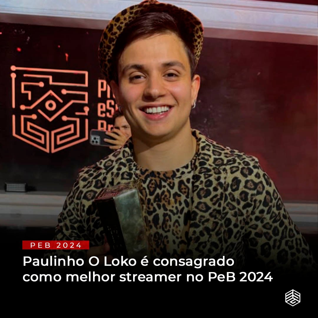 Paulinho O Loko é consagrado como melhor streamer no PeB 2024 - eSports ... Paulinho O Loko é consagrado como melhor streamer no PeB 2024 - eSports ...
